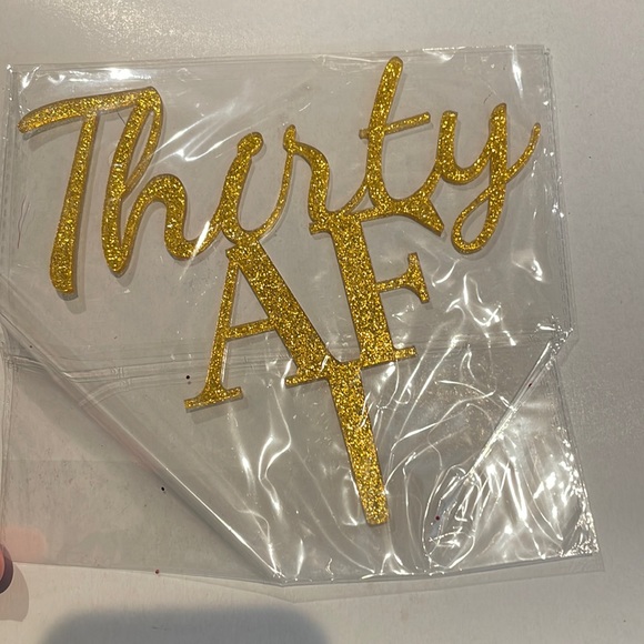 Party Supplies | Thirty Af Gold Cake Topper | Poshmark